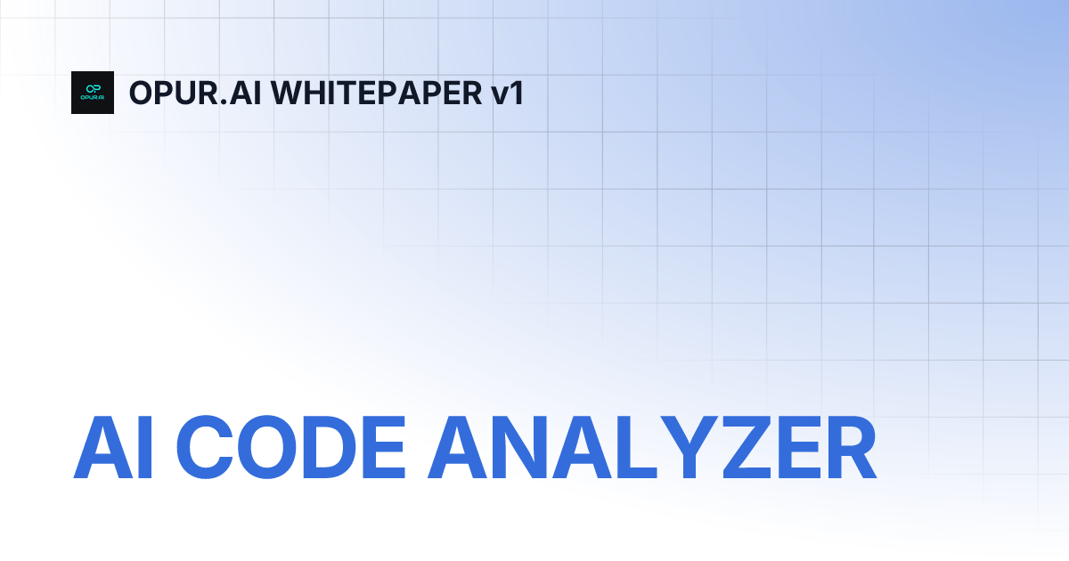 AI CODE ANALYZER | OPUR.AI WHITEPAPER v1